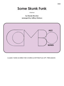 Some Skunk Funk – Kendor Music Publishing