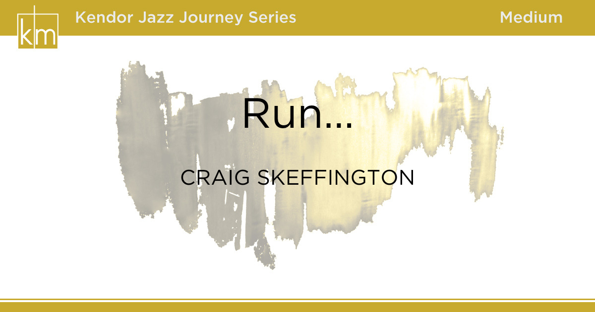 Run… – Full Score – Kendor Music Publishing