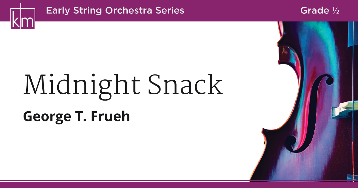 Midnight Snack – Kendor Music Publishing