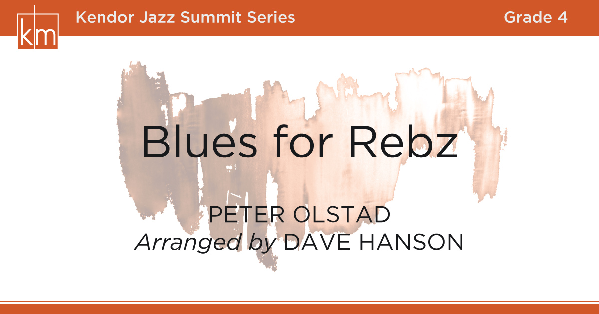 Blues for Rebz – Kendor Music Publishing