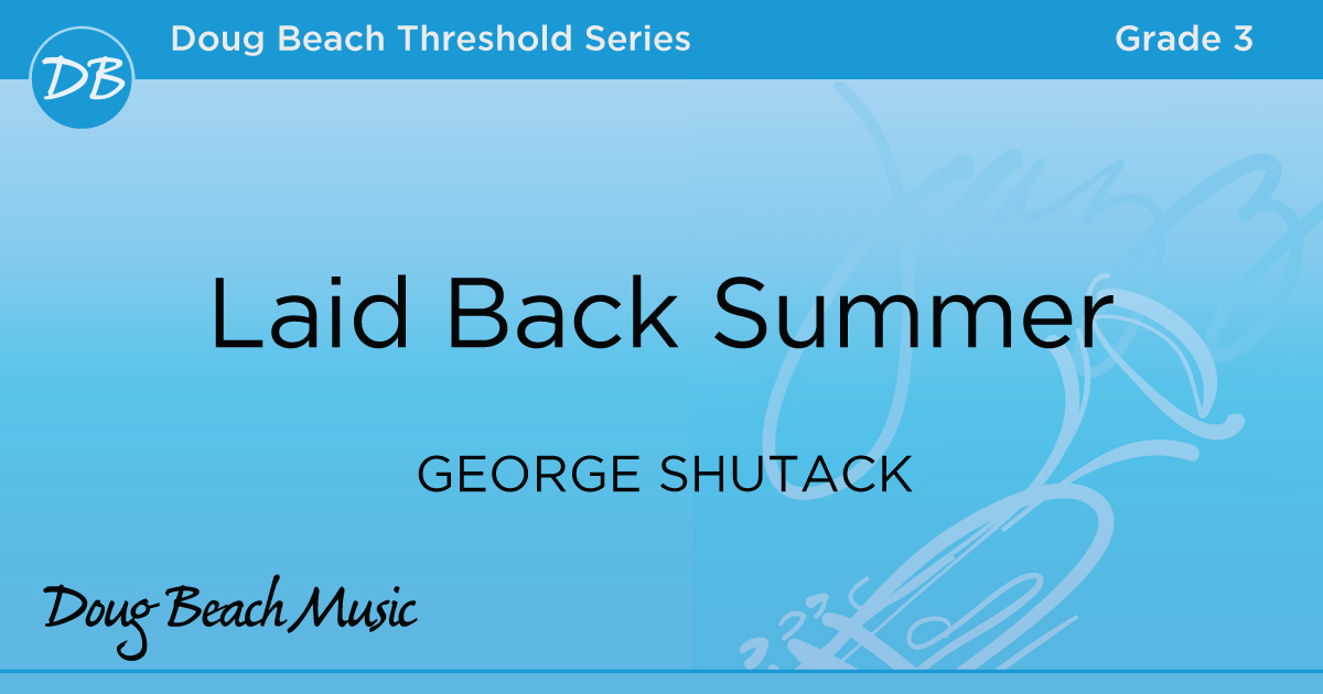 Laid Back Summer – Full Score – Kendor Music Publishing