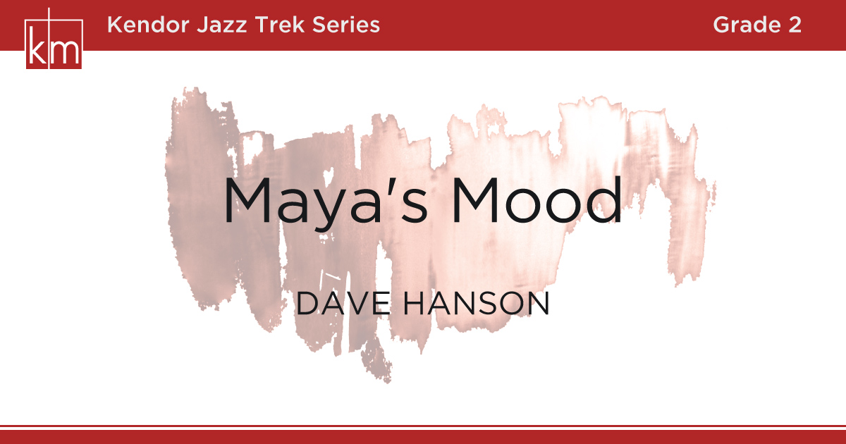 Maya’s Mood – Full Score – Kendor Music Publishing