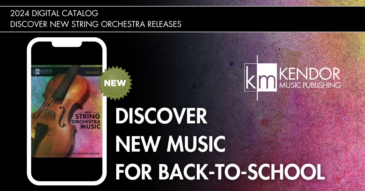 String Orchestra 2024-2025 – Kendor Music Publishing