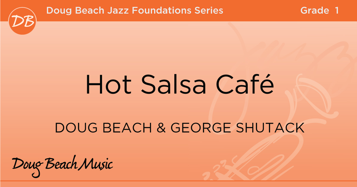 Hot Salsa Café – Kendor Music Publishing