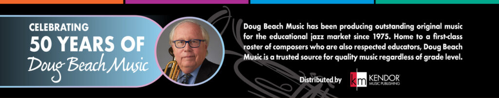 Doug Beach – Jazz Ensemble 2025 – Kendor Music Publishing